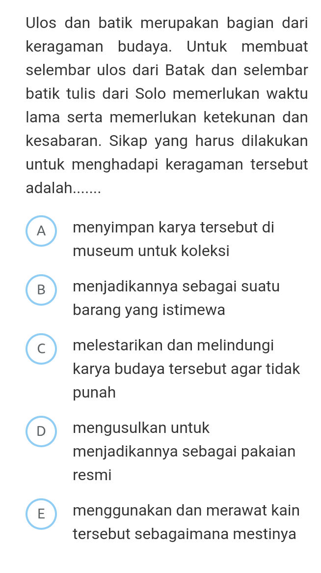 Ulos dan batik merupakan bagian dari | StudyX