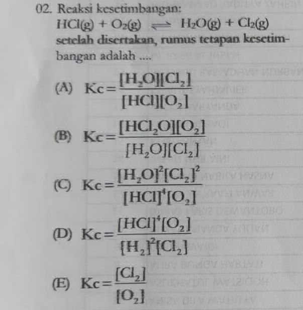 02. Reaksi kesetimbangan: HCl(g) + O2(g) ⇌ | StudyX