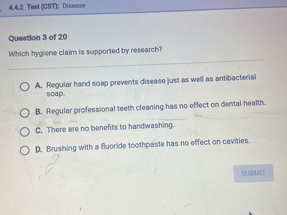 Question 3 of 20 Which hygiene claim is | StudyX