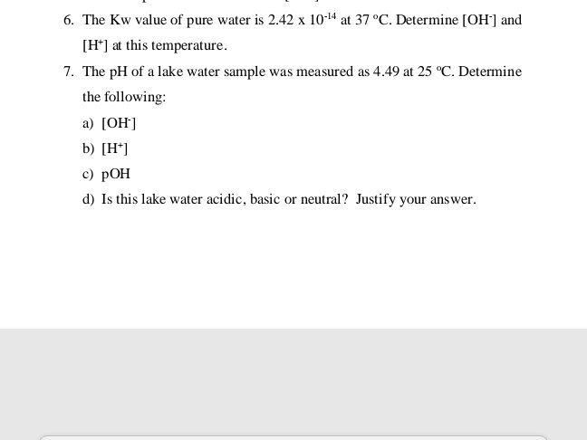 6. The Kw value of pure water is 2.42 x | StudyX