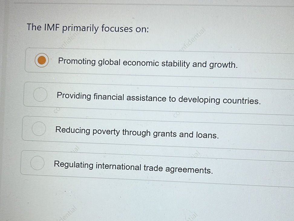 The IMF primarily focuses on: Promoting | StudyX
