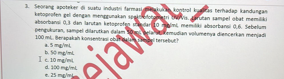 3. Seorang apoteker di suatu industri | StudyX