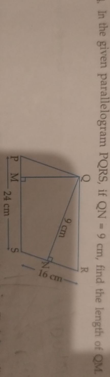 In the given parallelogram PQRS, if QN = 9 | StudyX