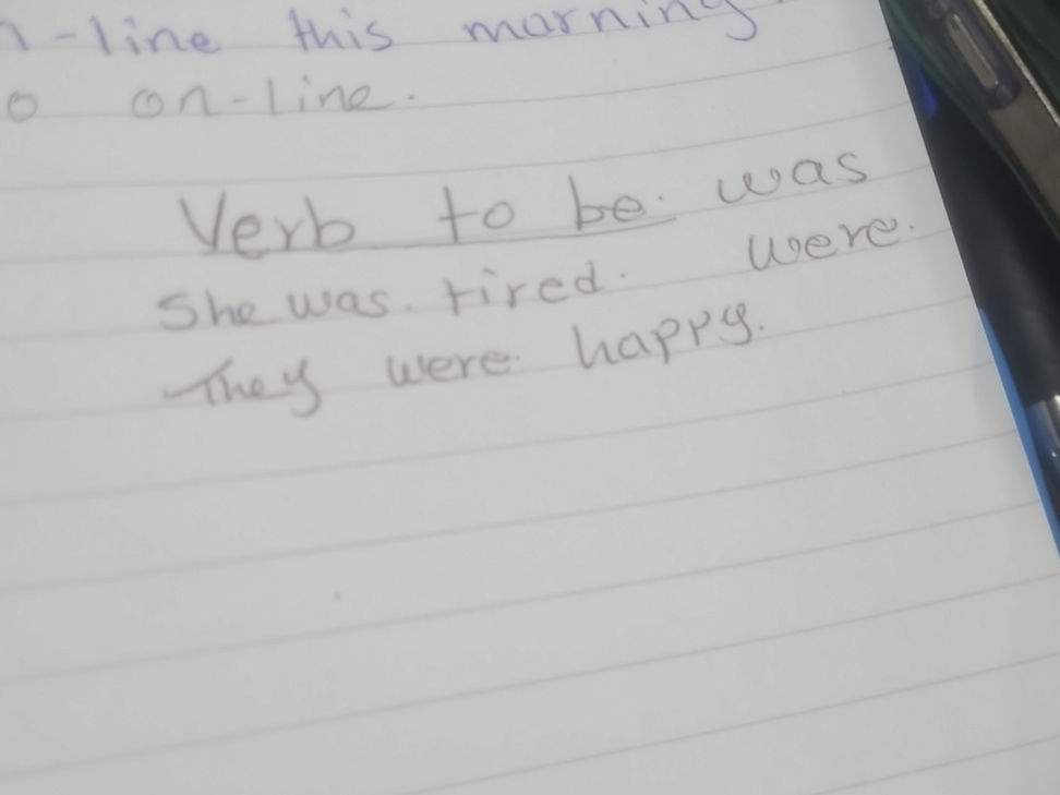 Verb to be: was, were. She was tired. They | StudyX