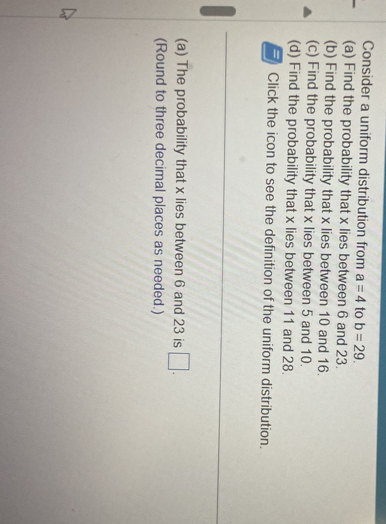 Consider a uniform distribution from a = 4 | StudyX