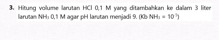 3. Hitung volume larutan HCl 0,1 M yang | StudyX