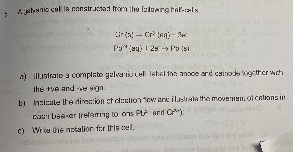 5. A galvanic cell is constructed from the | StudyX