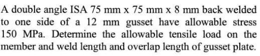 A double angle ISA 75 mm x 75 mm x 8 mm back | StudyX