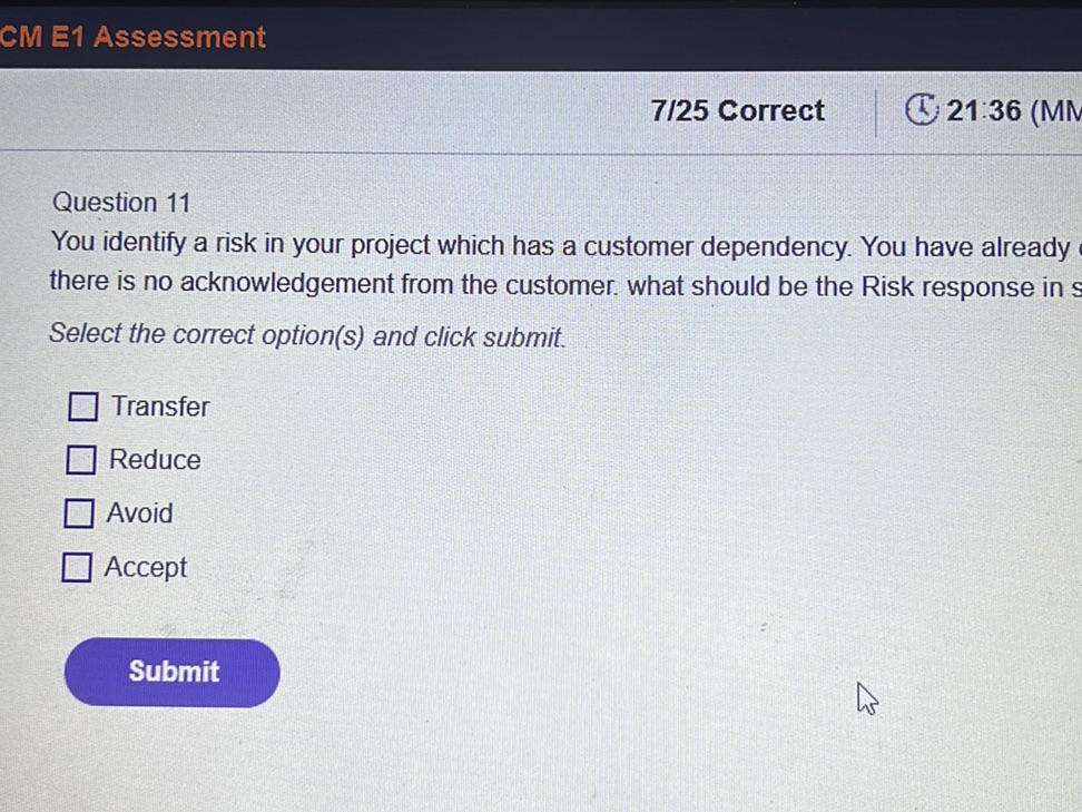 Question 11 You identify a risk in your | StudyX