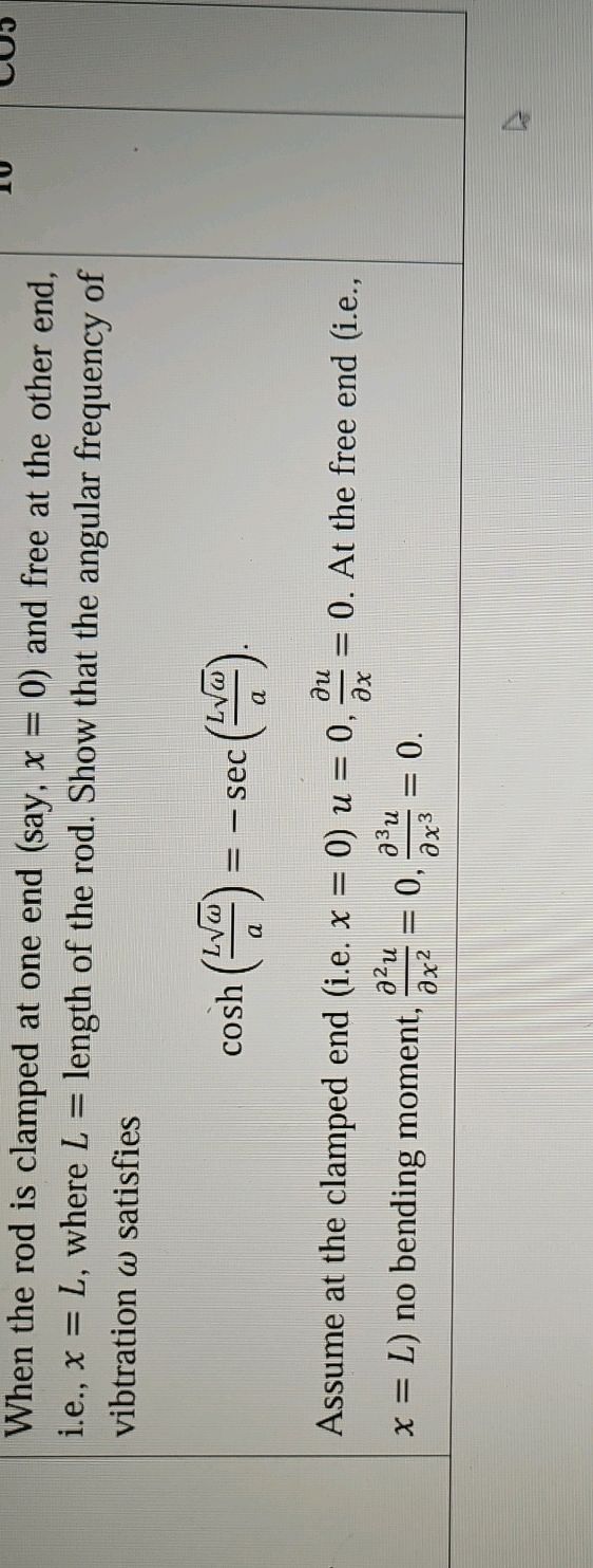 When the rod is clamped at one end (say, x = | StudyX