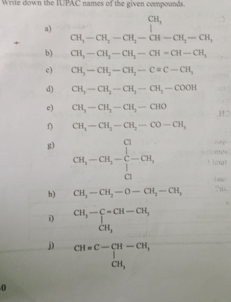 Write down the IUPAC names of the given | StudyX