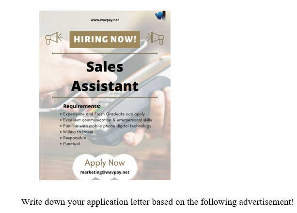 Write down your application letter based on | StudyX