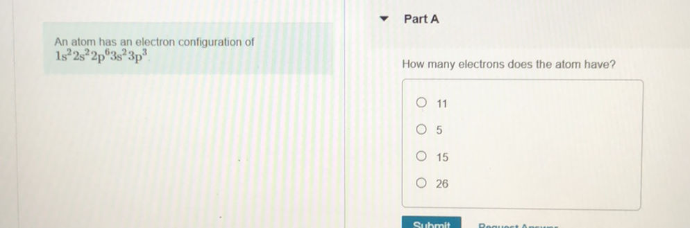 An atom has an electron configuration of | StudyX