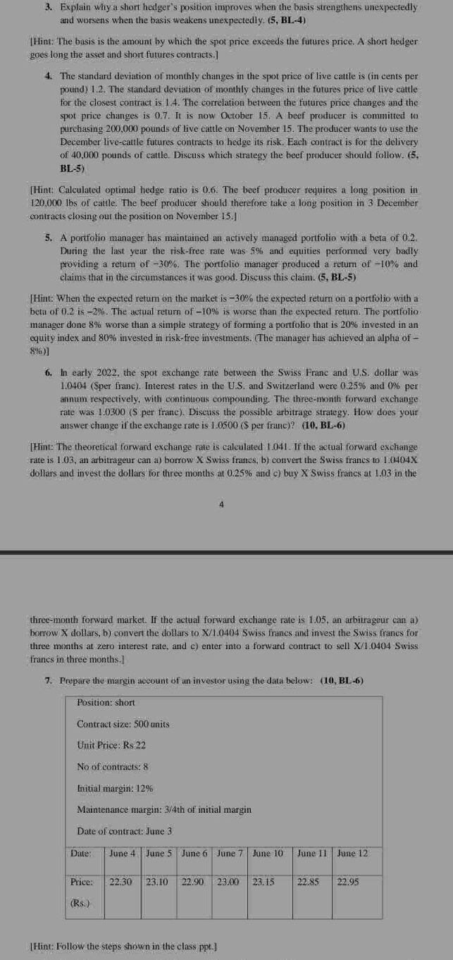 3. Explain why a short hedger's position | StudyX