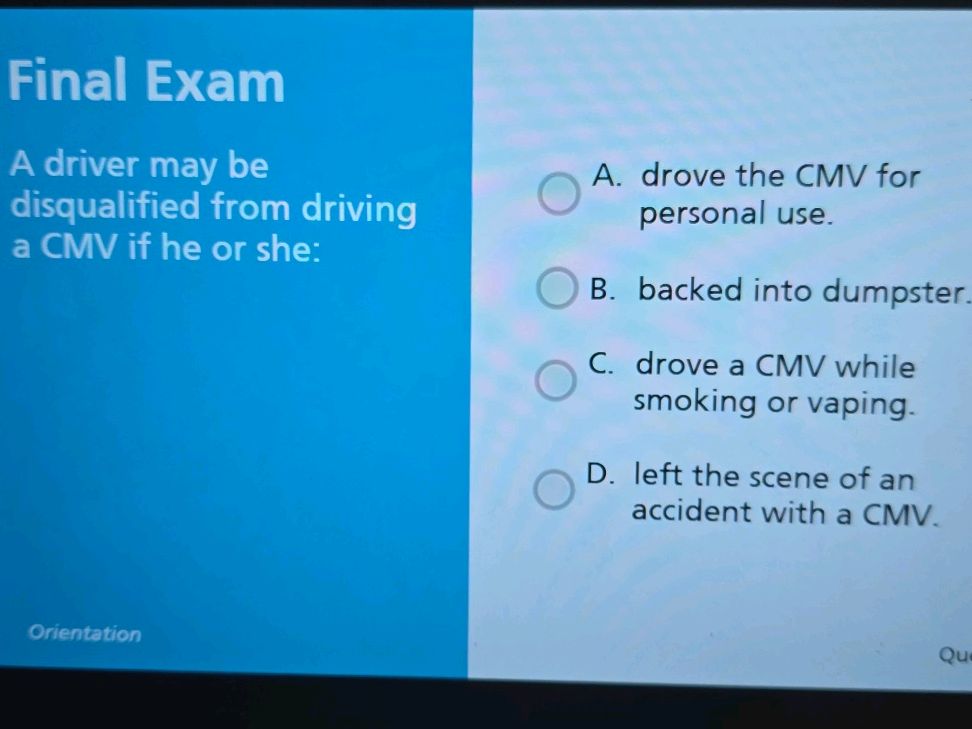 A driver may be disqualified from driving a | StudyX