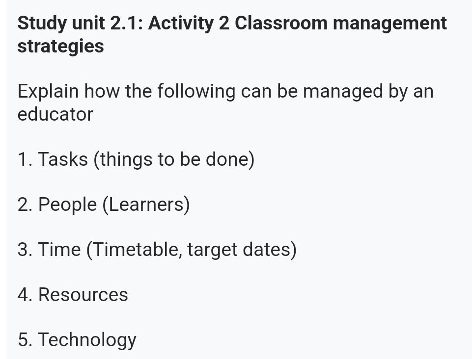 Explain how the following can be managed by | StudyX