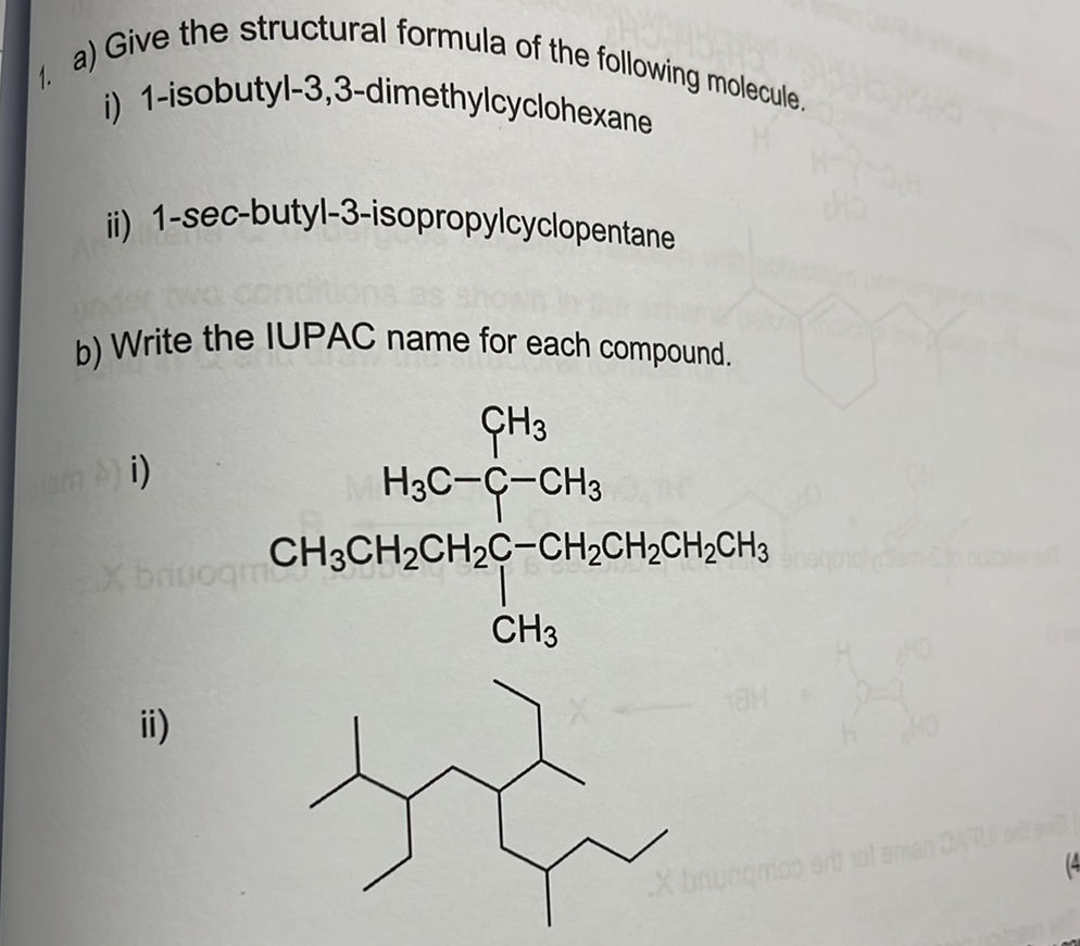 a) Give the structural formula of the | StudyX