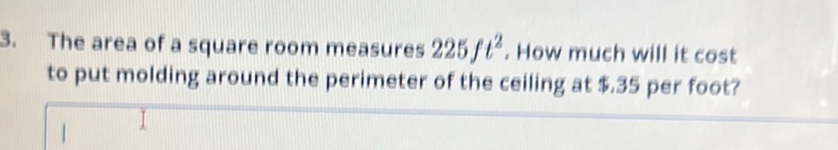 3. The area of a square room measures 225 | StudyX