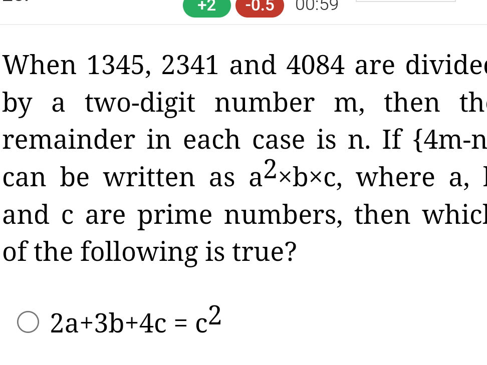 When 1345, 2341 and 4084 are divided by a | StudyX