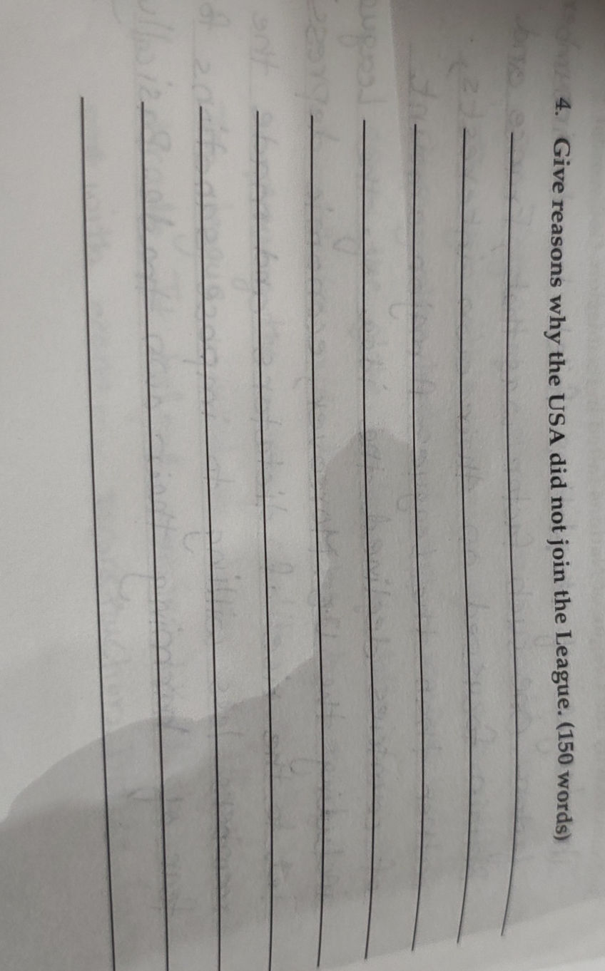 4. Give reasons why the USA did not join the | StudyX