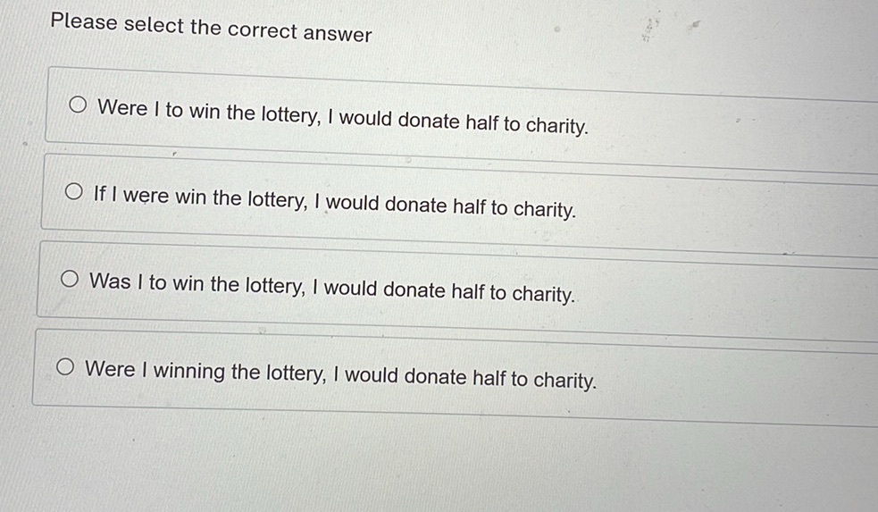 Please select the correct answer Were I to | StudyX