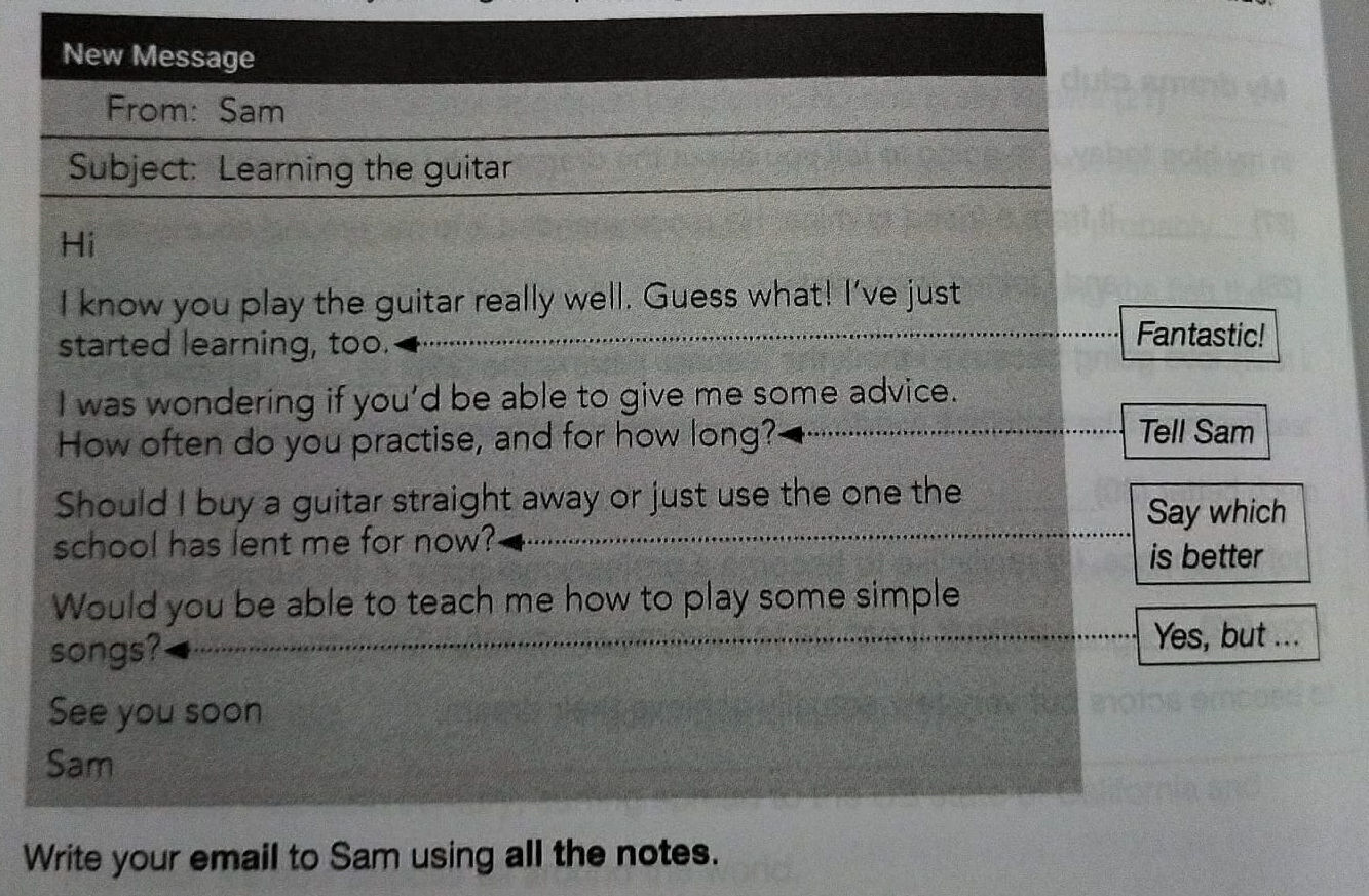 Write your email to Sam using all the notes. | StudyX