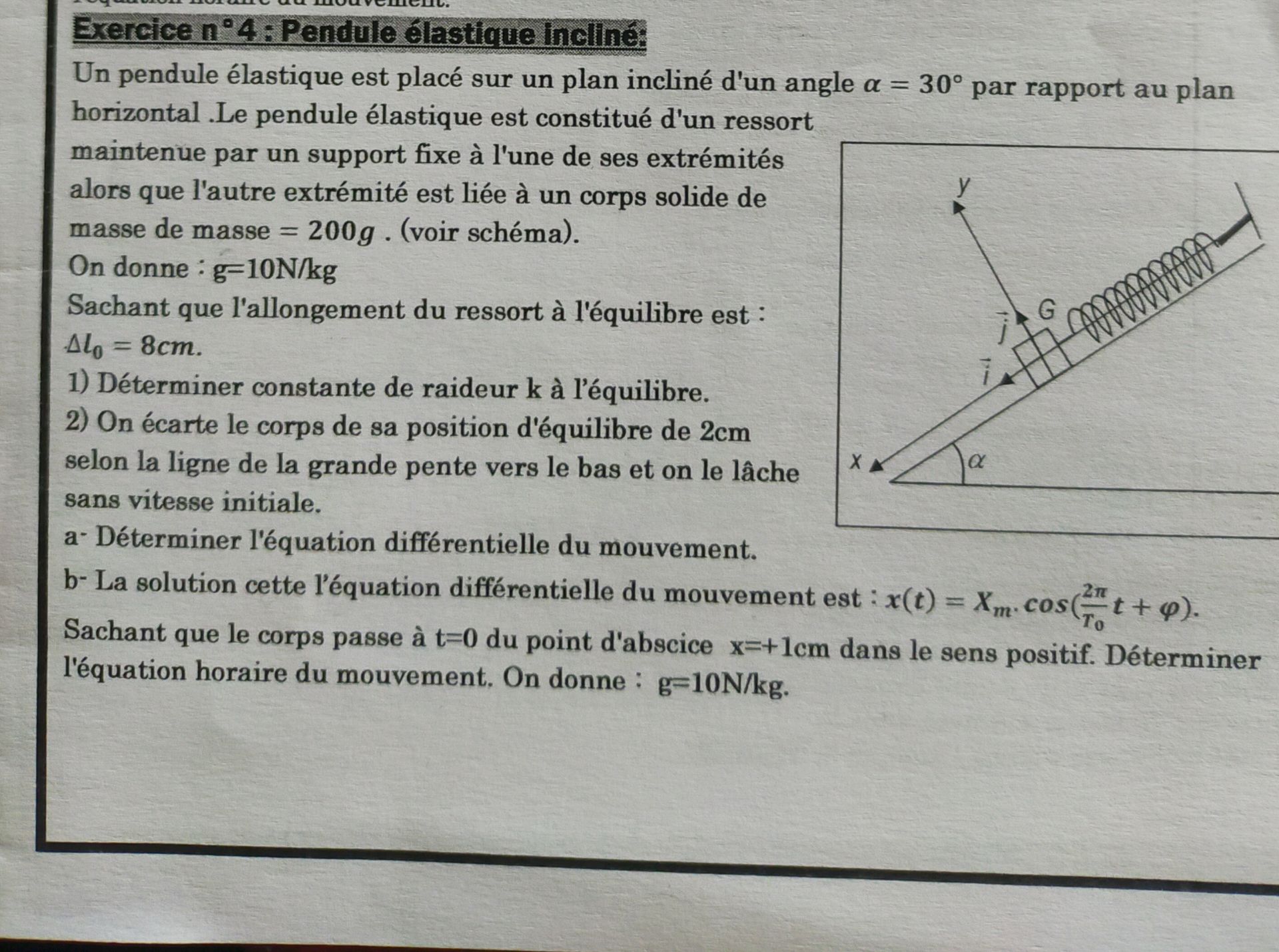 Exercice n°4: Pendule élastique incliné: Un | StudyX