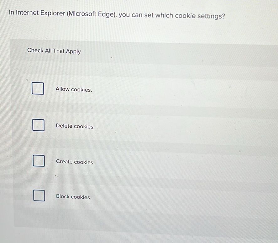 In Internet Explorer (Microsoft Edge), you | StudyX
