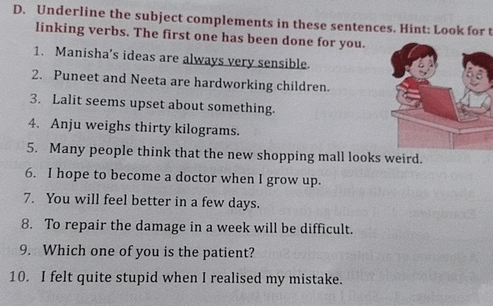 D. Underline the subject complements in | StudyX