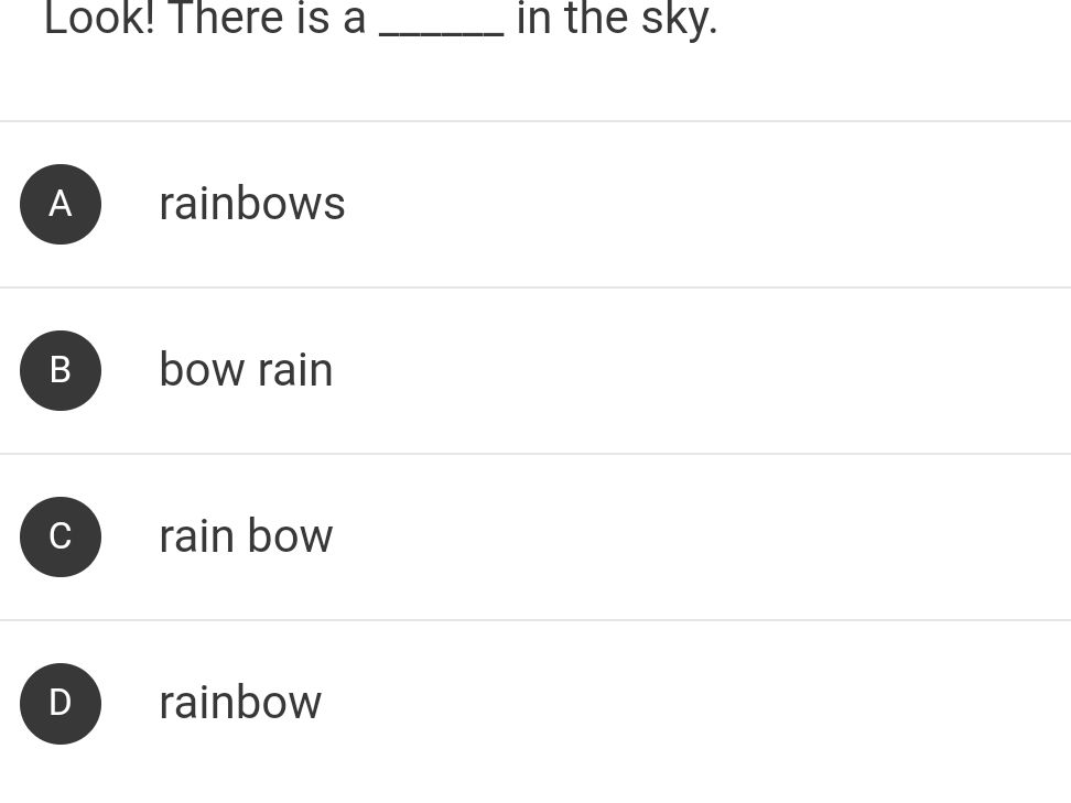 Look! There is a ______ in the sky. A | StudyX