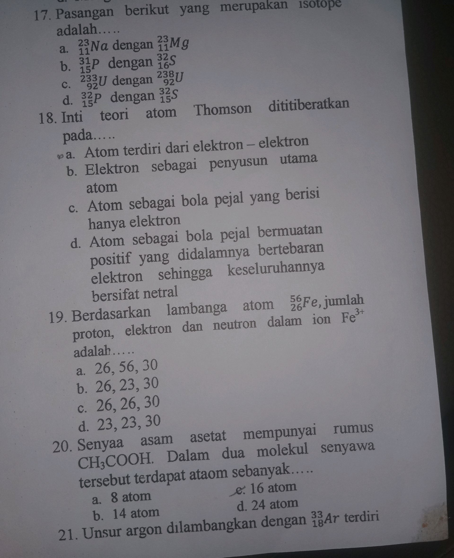 17. Pasangan berikut yang merupakan isotope | StudyX