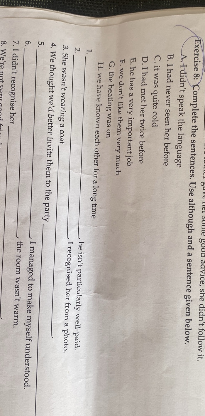 Exercise 8: Complete the sentences. Use | StudyX