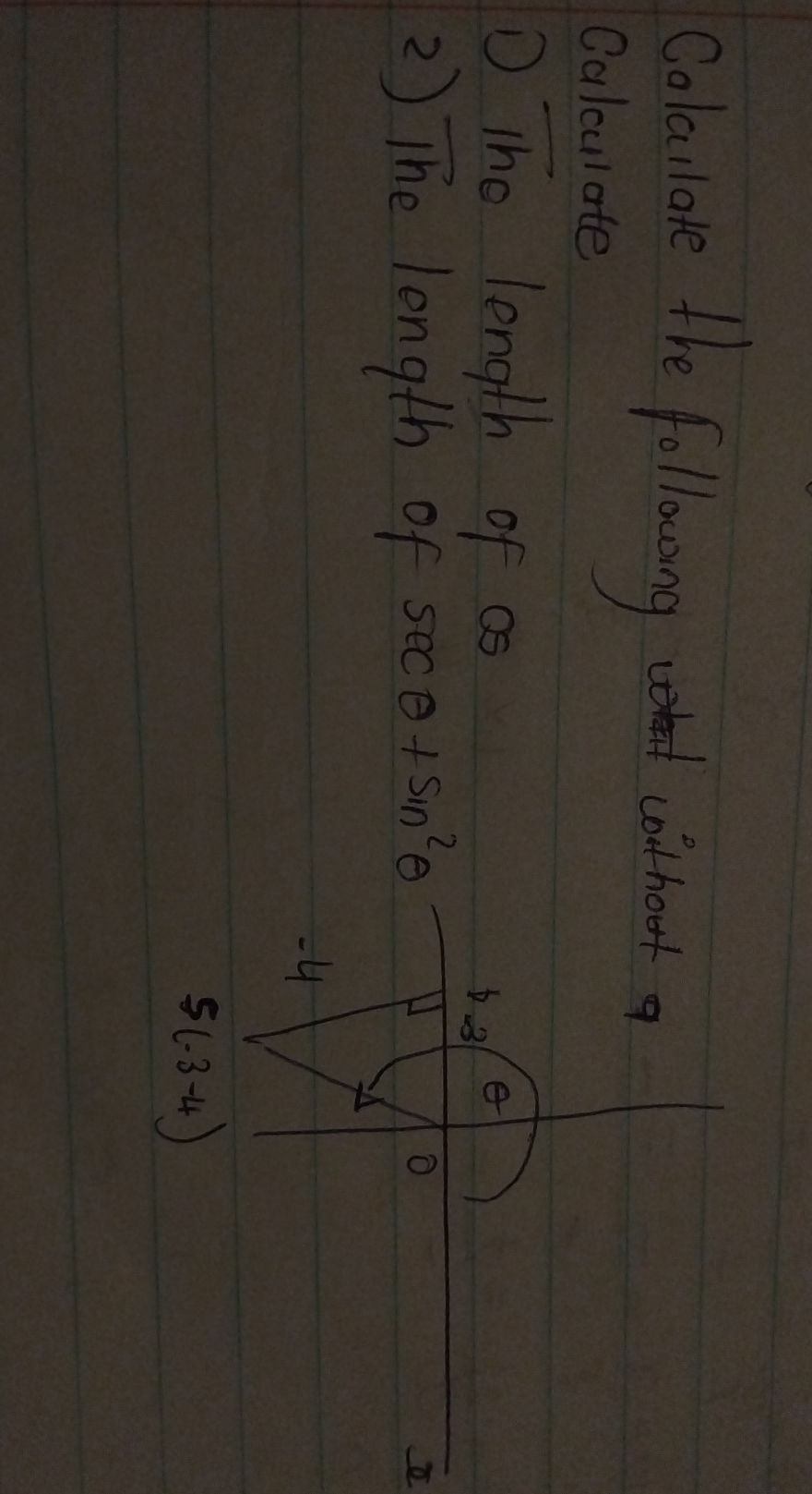 Calculate the following without a | StudyX