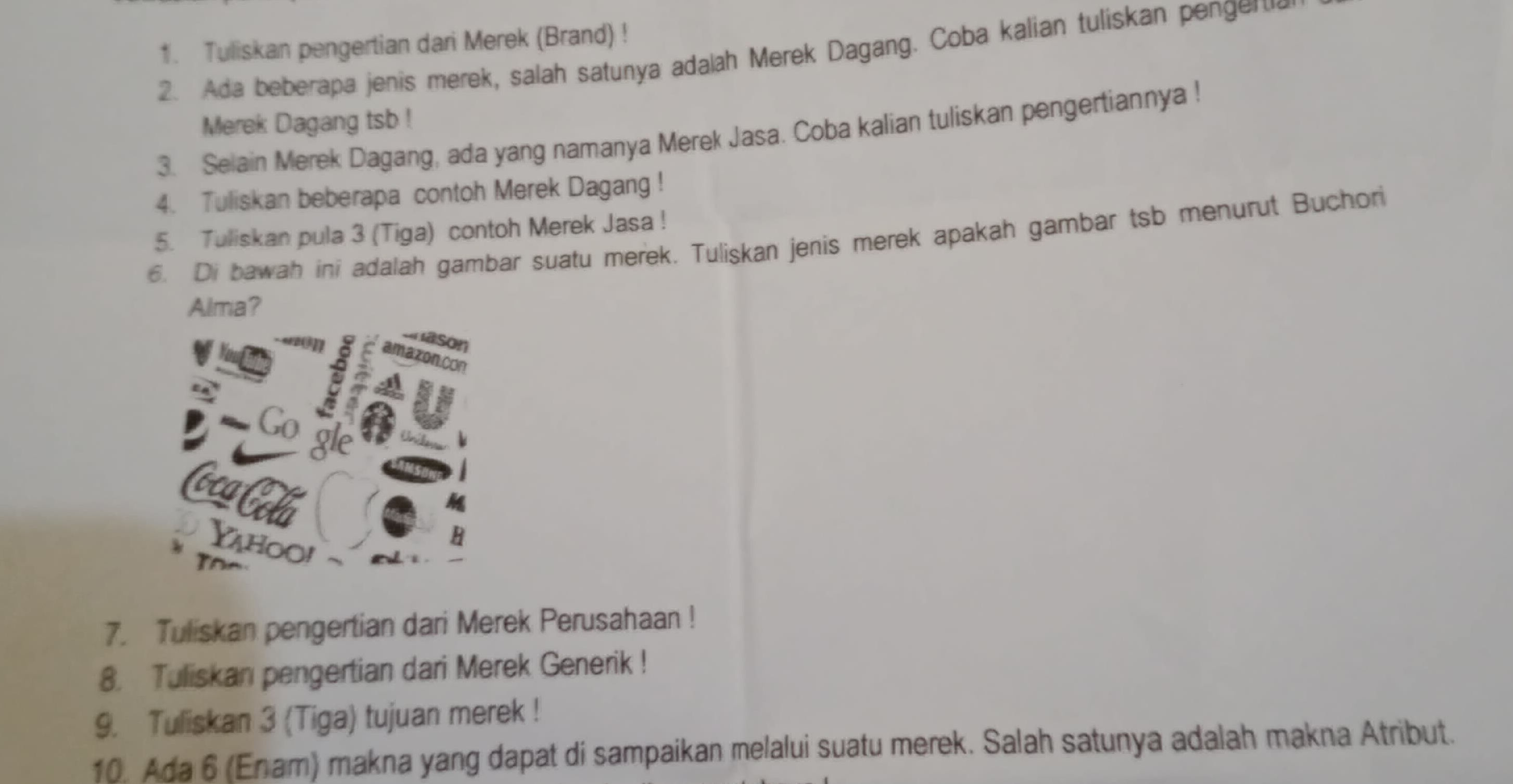 1. Tuliskan pengertian dari Merek (Brand)! | StudyX