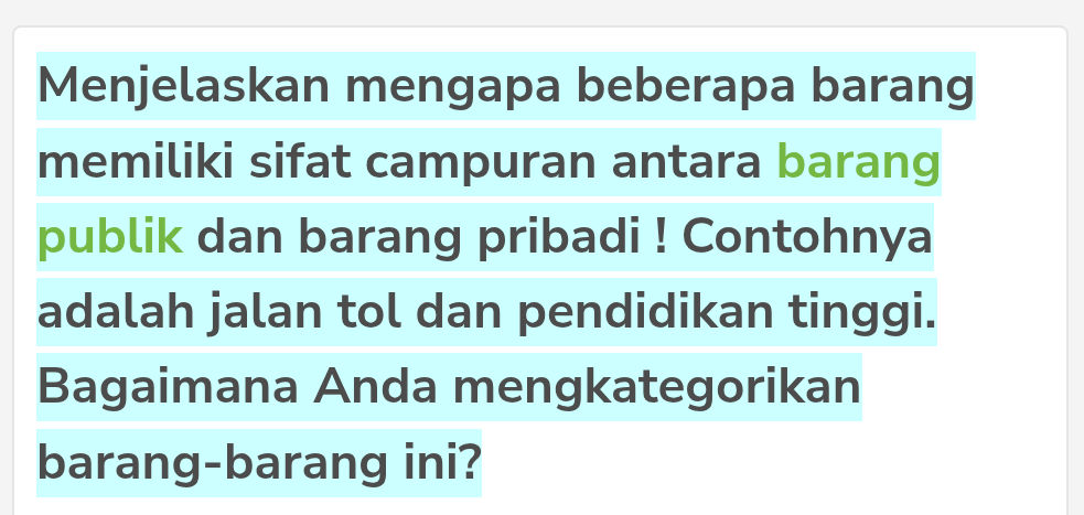 Menjelaskan mengapa beberapa barang memiliki | StudyX