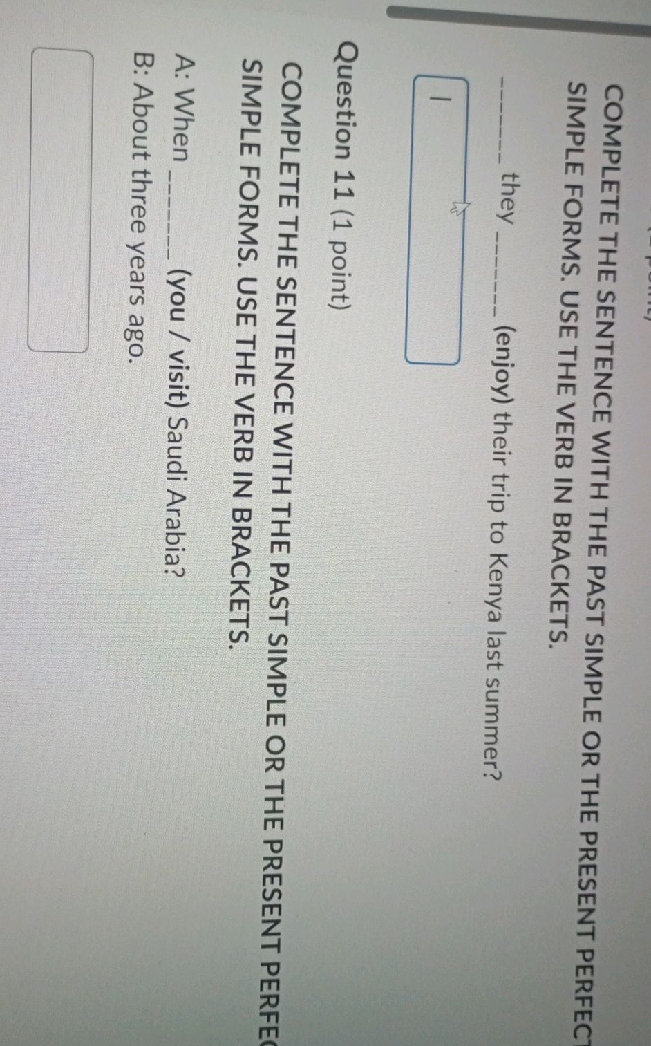 COMPLETE THE SENTENCE WITH THE PAST SIMPLE | StudyX