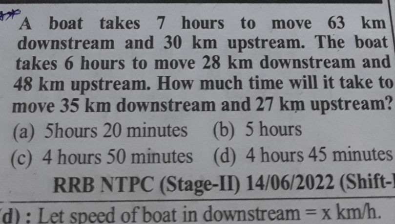 A boat takes 7 hours to move 63 km | StudyX