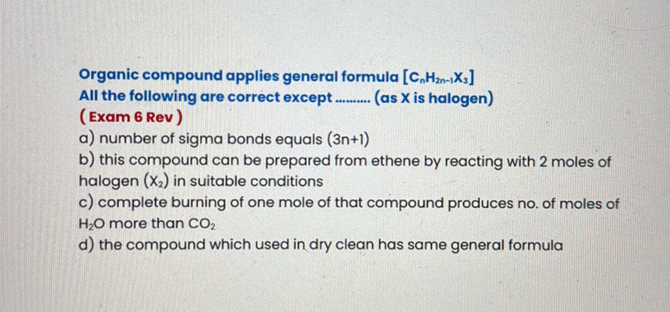 Organic compound applies general formula | StudyX