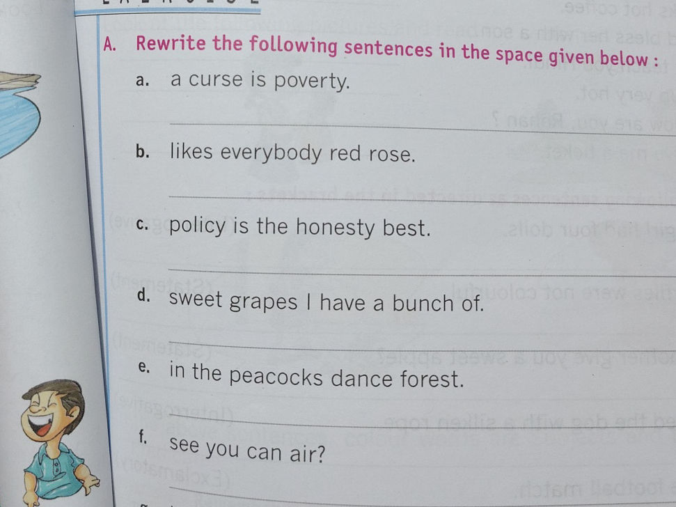 A. Rewrite the following sentences in the | StudyX
