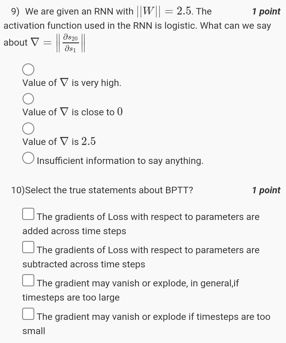 9) We are given an RNN with $||W|| = 2.5$. | StudyX