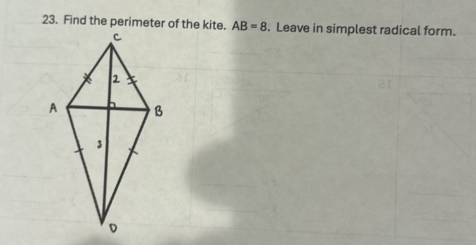 23. Find the perimeter of the kite. AB = 8. | StudyX