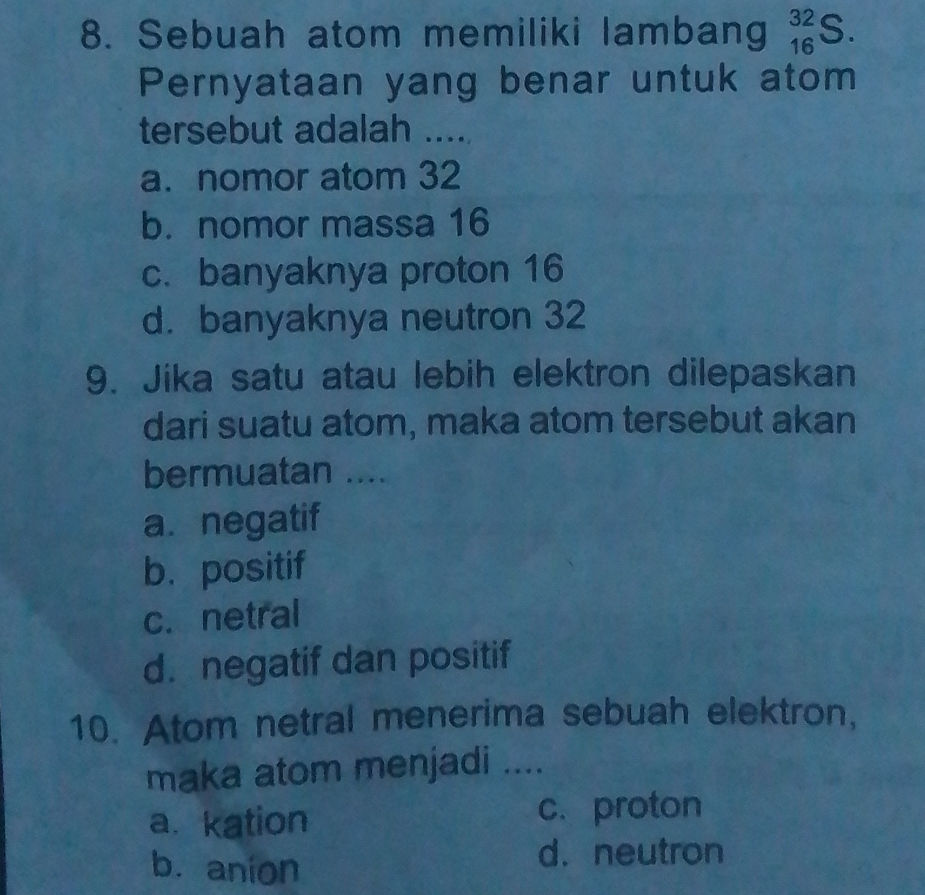 8. Sebuah atom memiliki lambang | StudyX