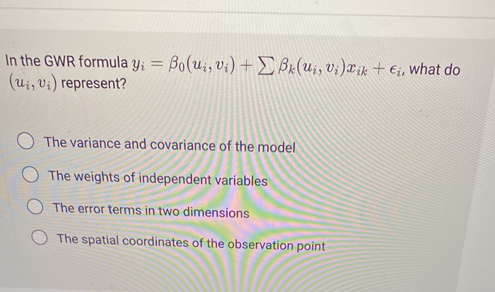 In the GWR formula $y_i = _0(u_i, v_i) + | StudyX