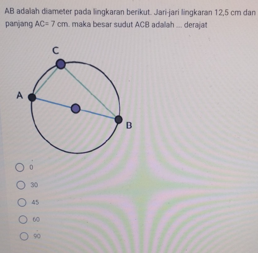 AB adalah diameter pada lingkaran berikut. | StudyX
