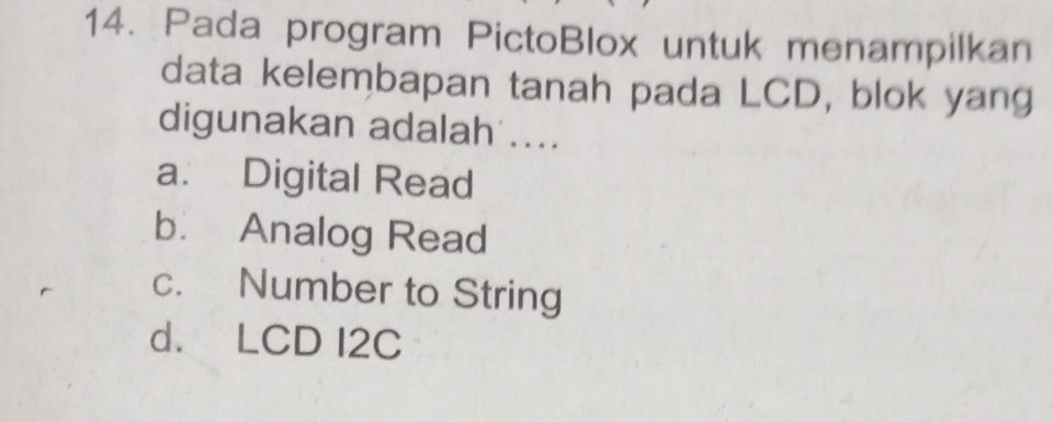 14. Pada program PictoBlox untuk menampilkan | StudyX