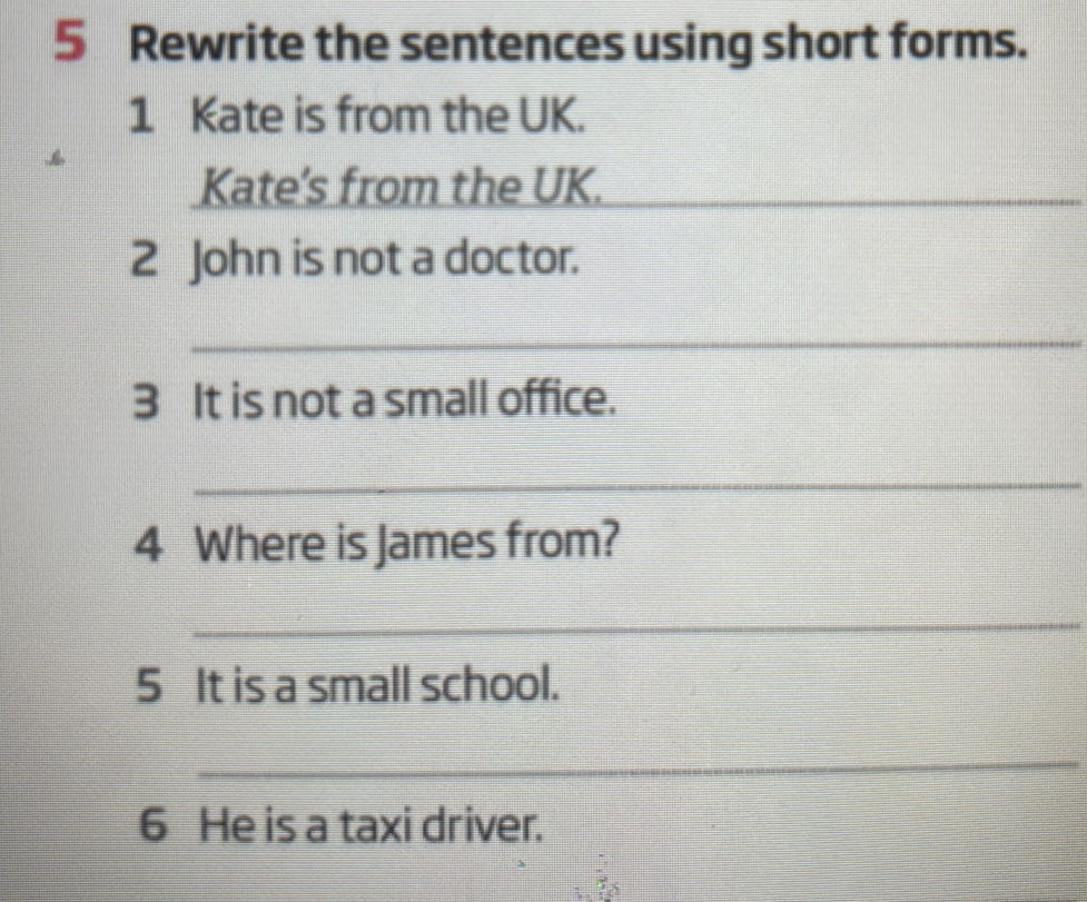 5 Rewrite the sentences using short forms. | StudyX