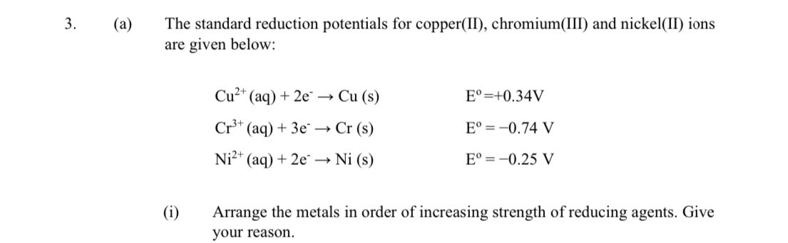 The standard reduction potentials for | StudyX