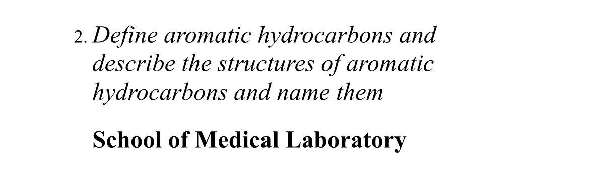 2. Define aromatic hydrocarbons and describe | StudyX