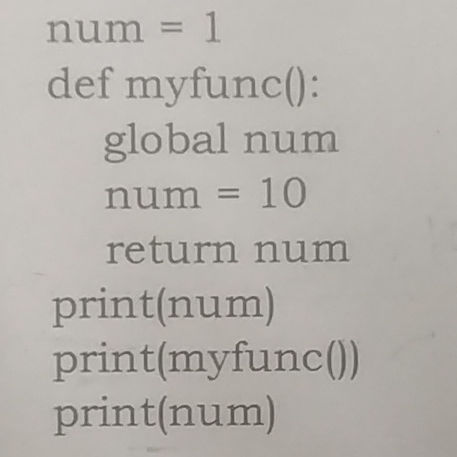 ```python num = 1 def myfunc(): global | StudyX
