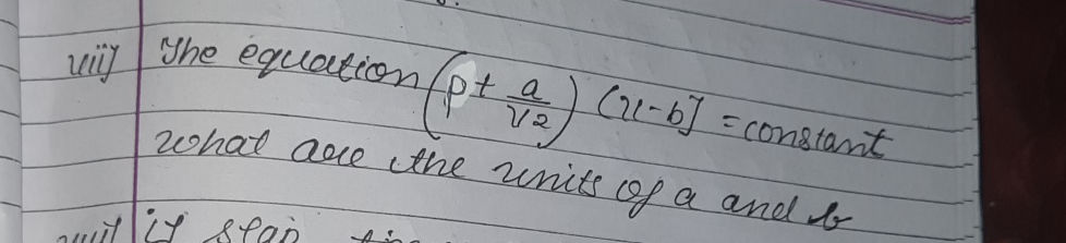 The equation $(p + {a}{V^2})(v - b) = | StudyX